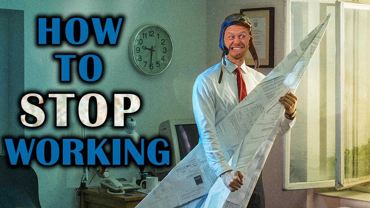 How to stop working and follow my dream? - Great.com