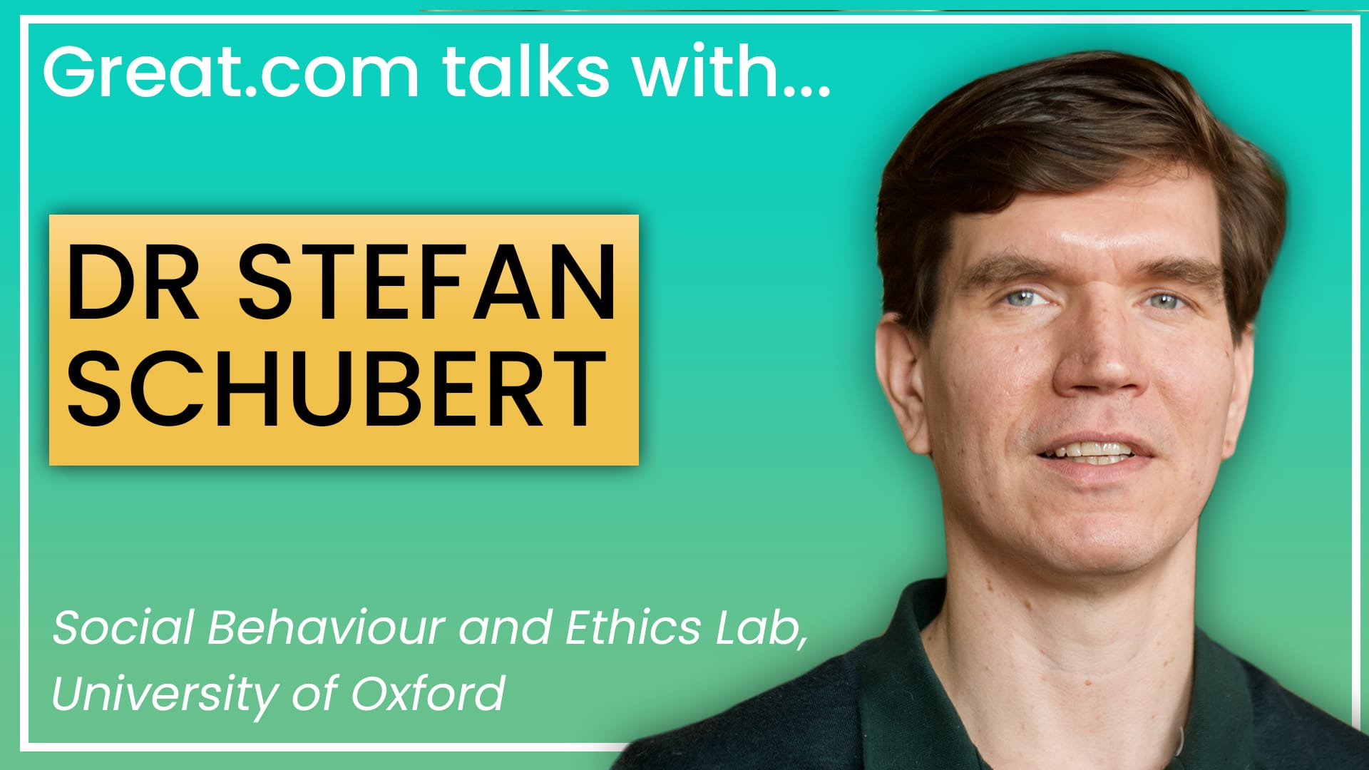 An Introduction to Effective Altruism with Dr Stefan Schubert - Great.com