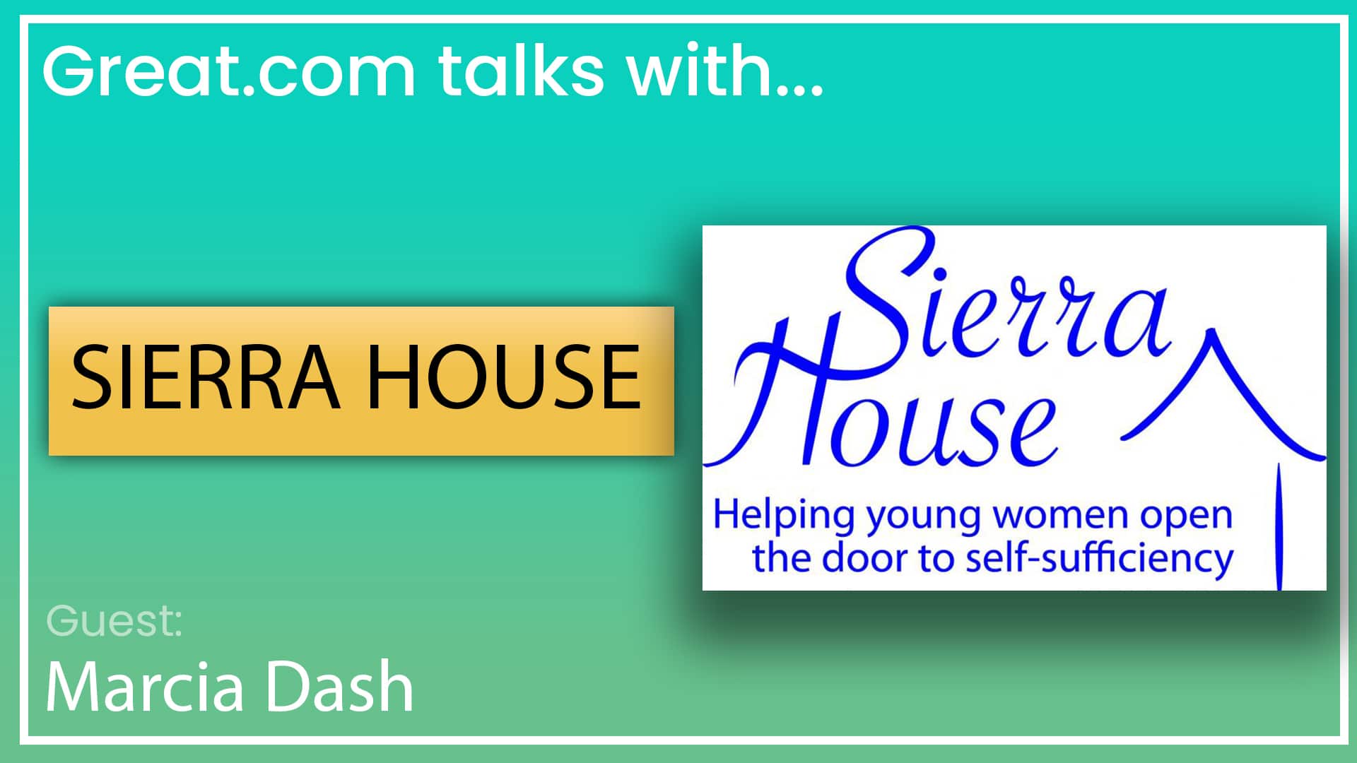 Sierra House: Breaking Free From Homelessness - Great.com